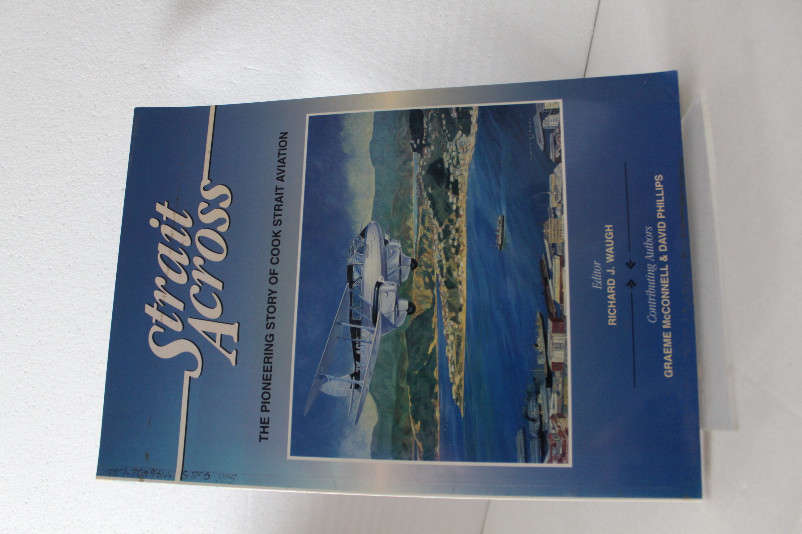 Strait Across: The Pioneering Story of Cook Strait Aviation